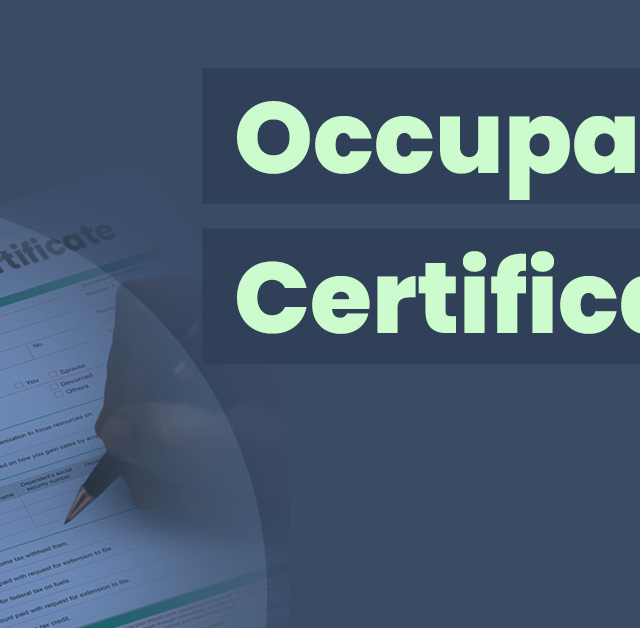 Differences Between Occupancy Certificate Vs Completion Certificate